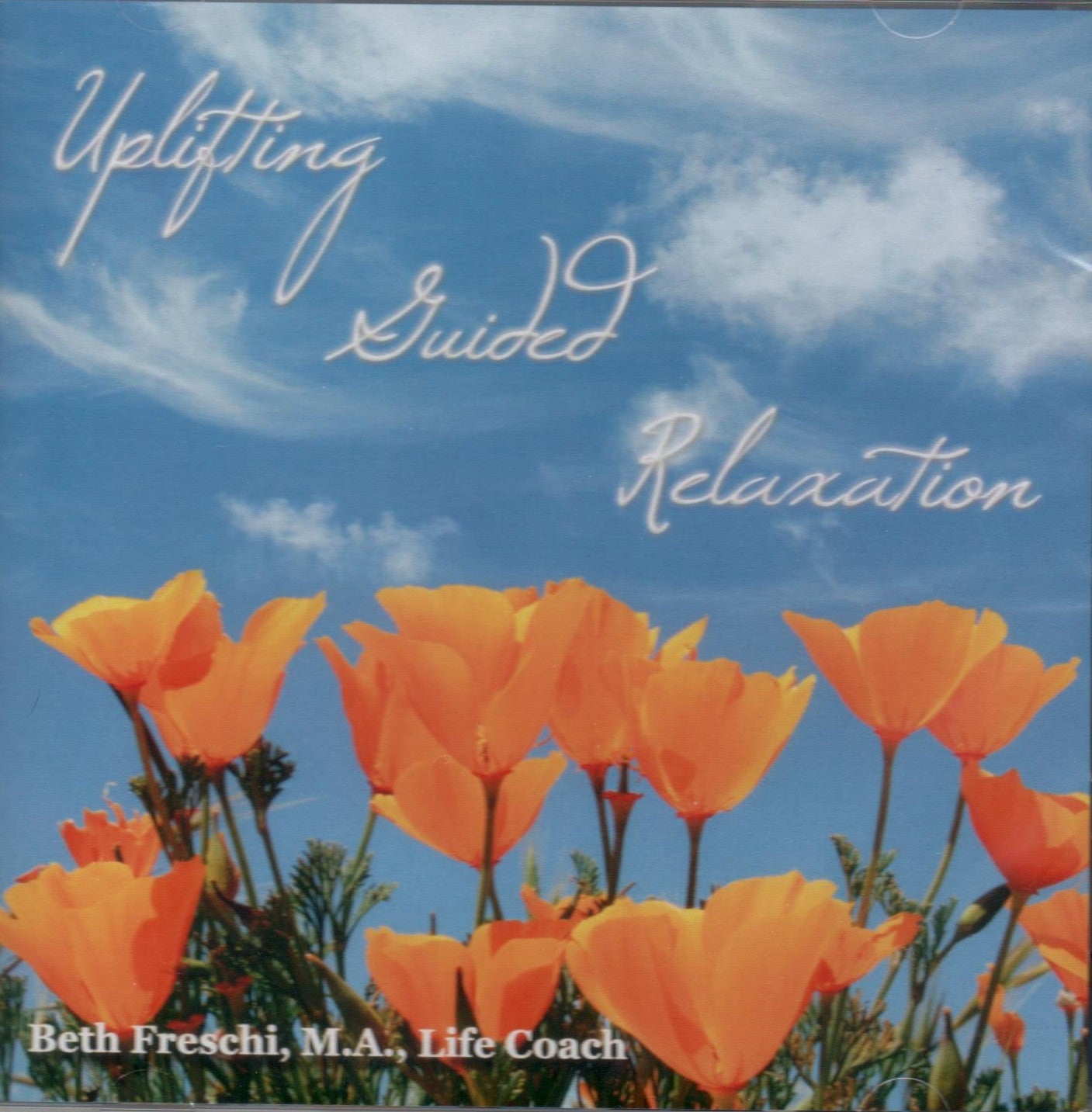 Uplifting Guided Relaxation, CD by Beth Freschi – TIMELESS Essential Oils