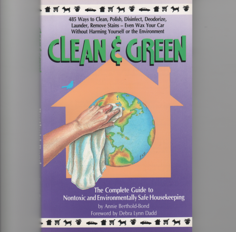 Book : Clean and Green by Annie Berthold-Bond, Nontoxic Housekeeping ...
